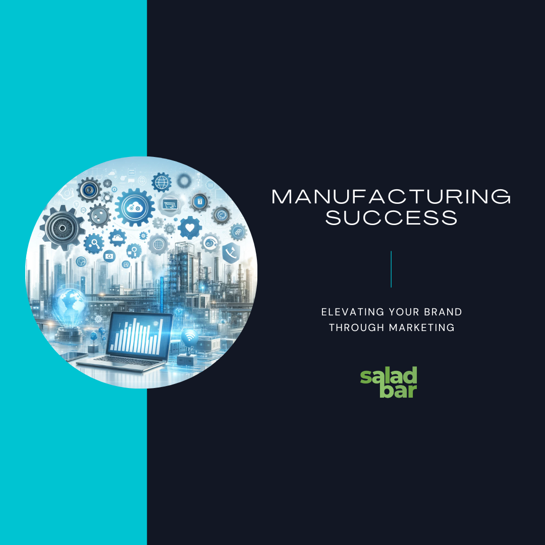 Manufacturing Success: Elevating Your Brand Through Marketing - Pivot ...